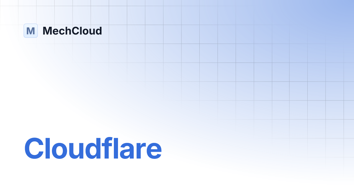Cloudflare | MechCloud