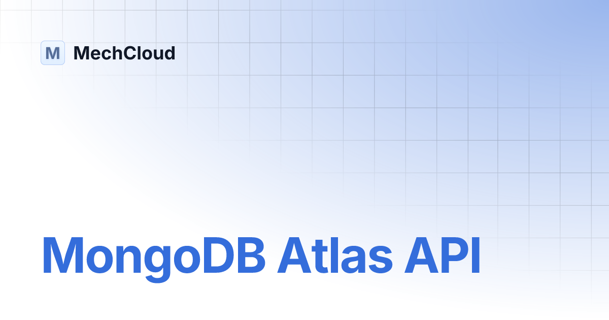 MongoDB Atlas API | MechCloud